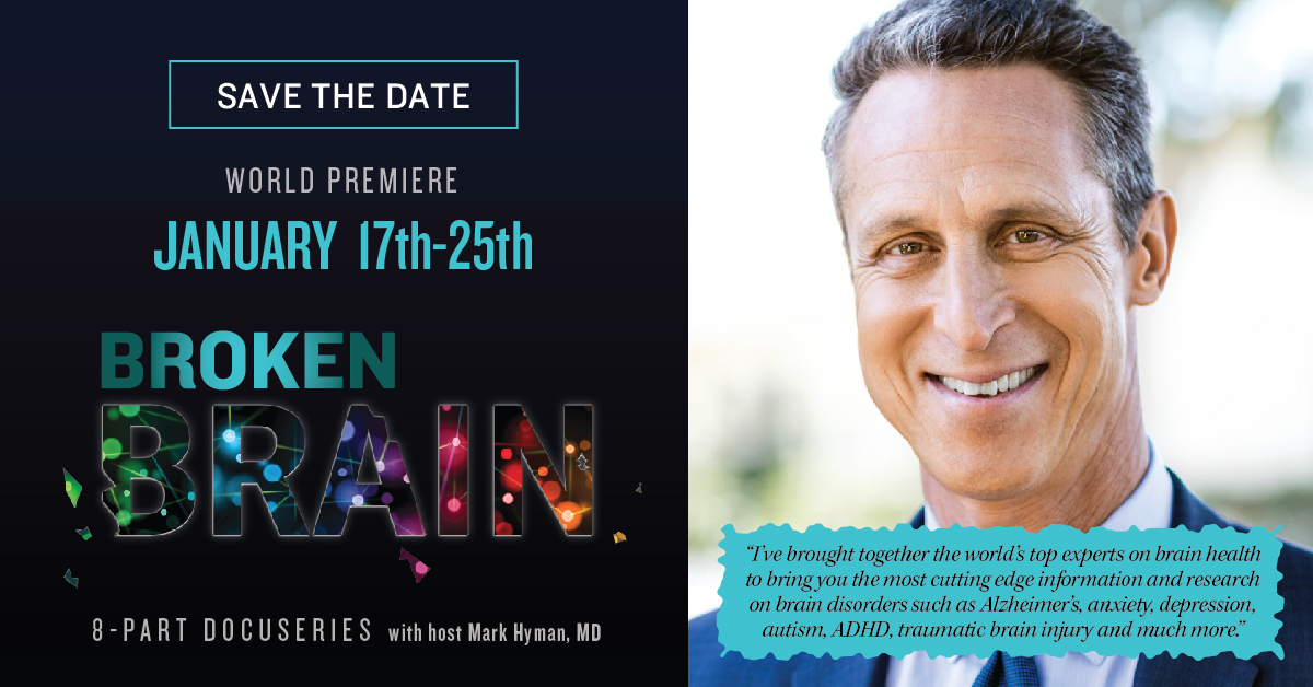 Dr. Mark Hyman’s Broken Brain Documentary Series - Jake Ducey