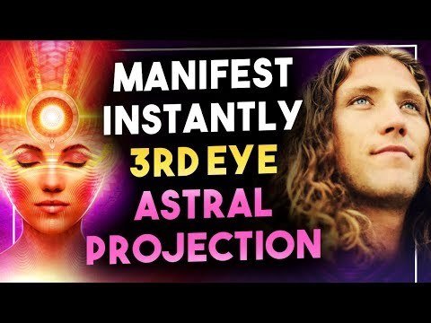 Manifest Instantly Using Third Eye Astral Projection - Jake Ducey
